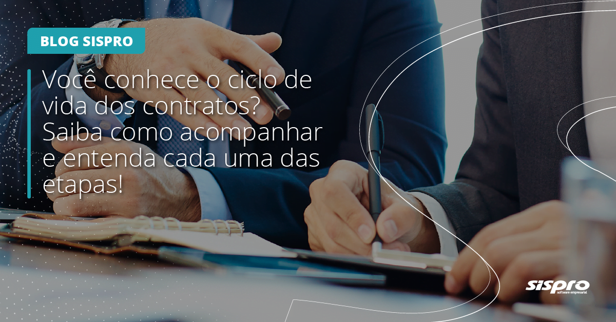 Ciclo de vida dos contratos: saiba como acompanhar cada fase